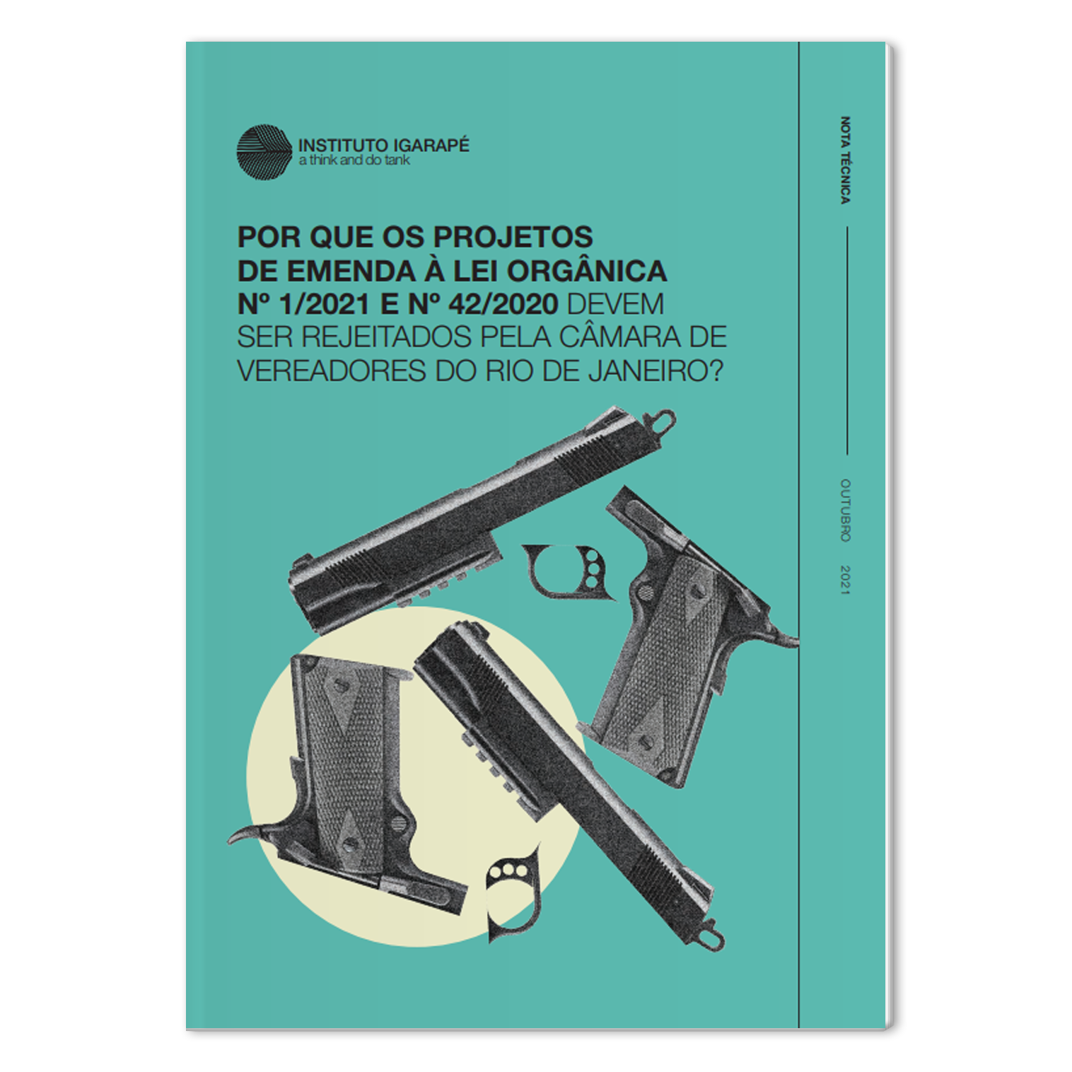 Por que não deve haver fábricas de armas no Rio de Janeiro