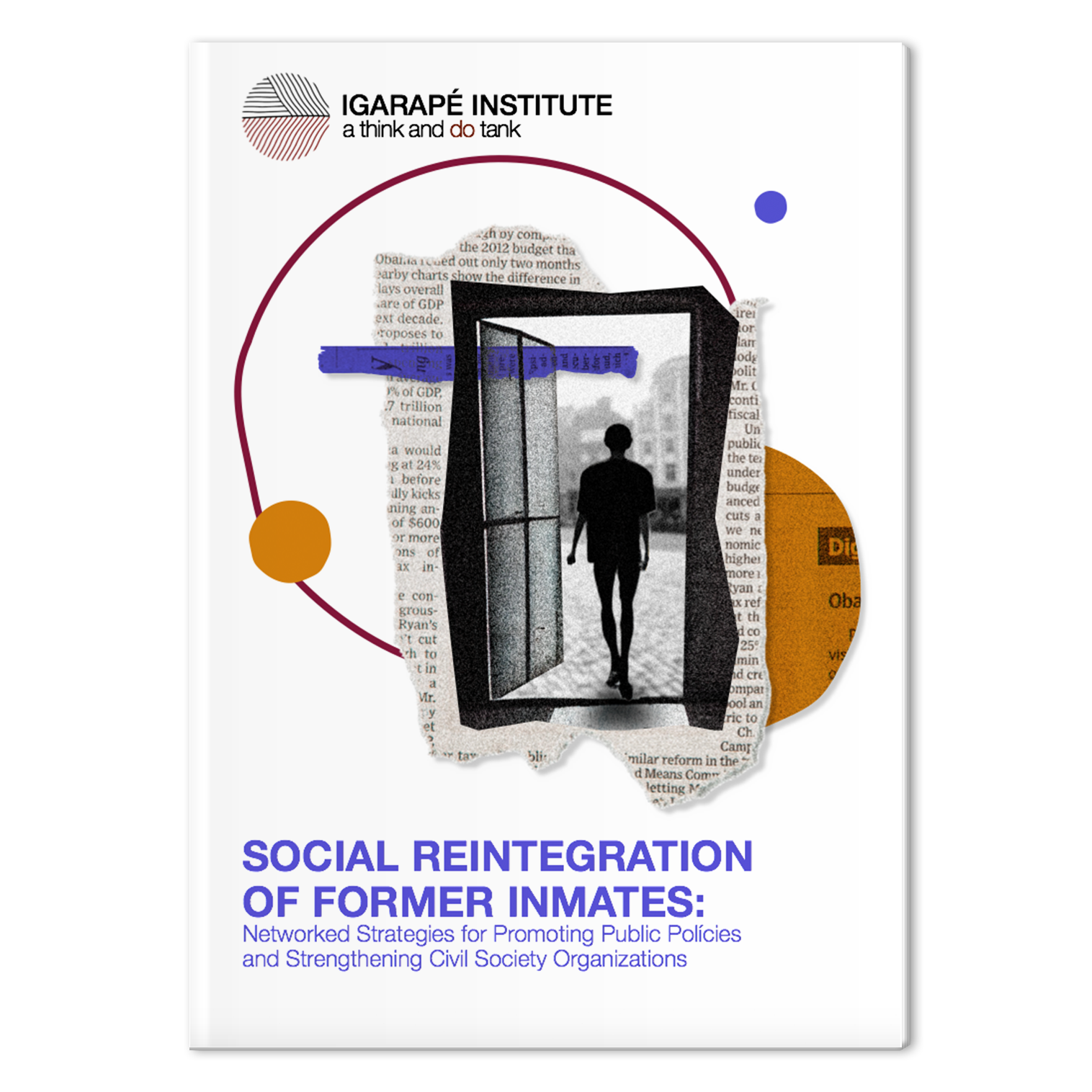 Social Reintegration of Former Inmates - Instituto Igarapé